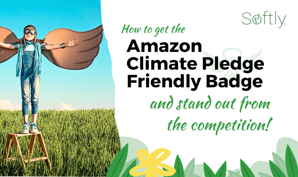Get the Amazon Climate Pledge Friendly Badge